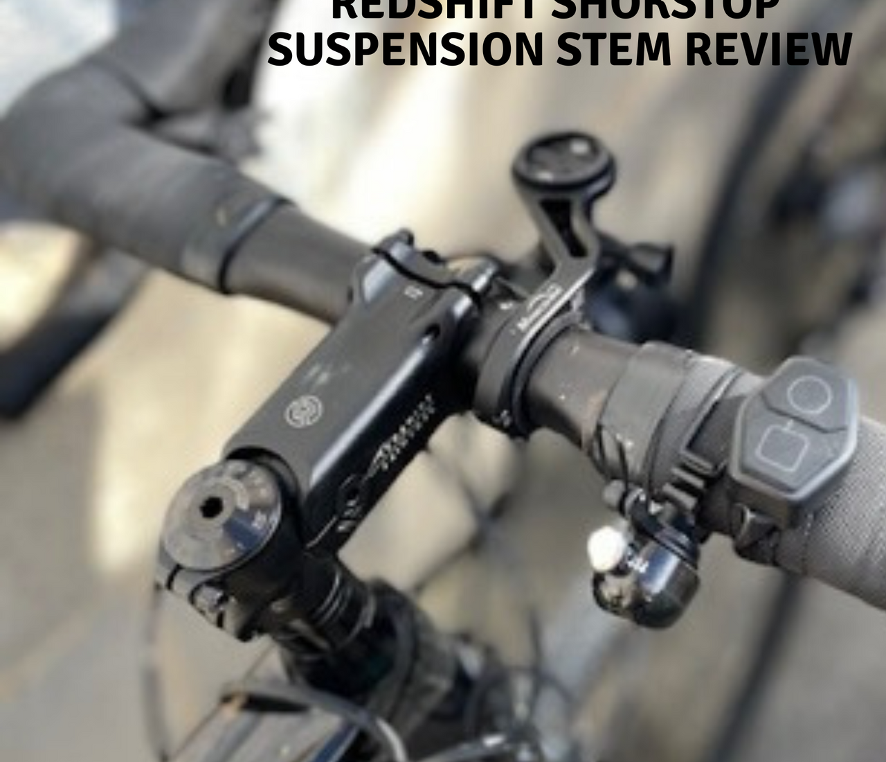 Redshift Shokstop Suspension Stem Review – Urban Pedaler